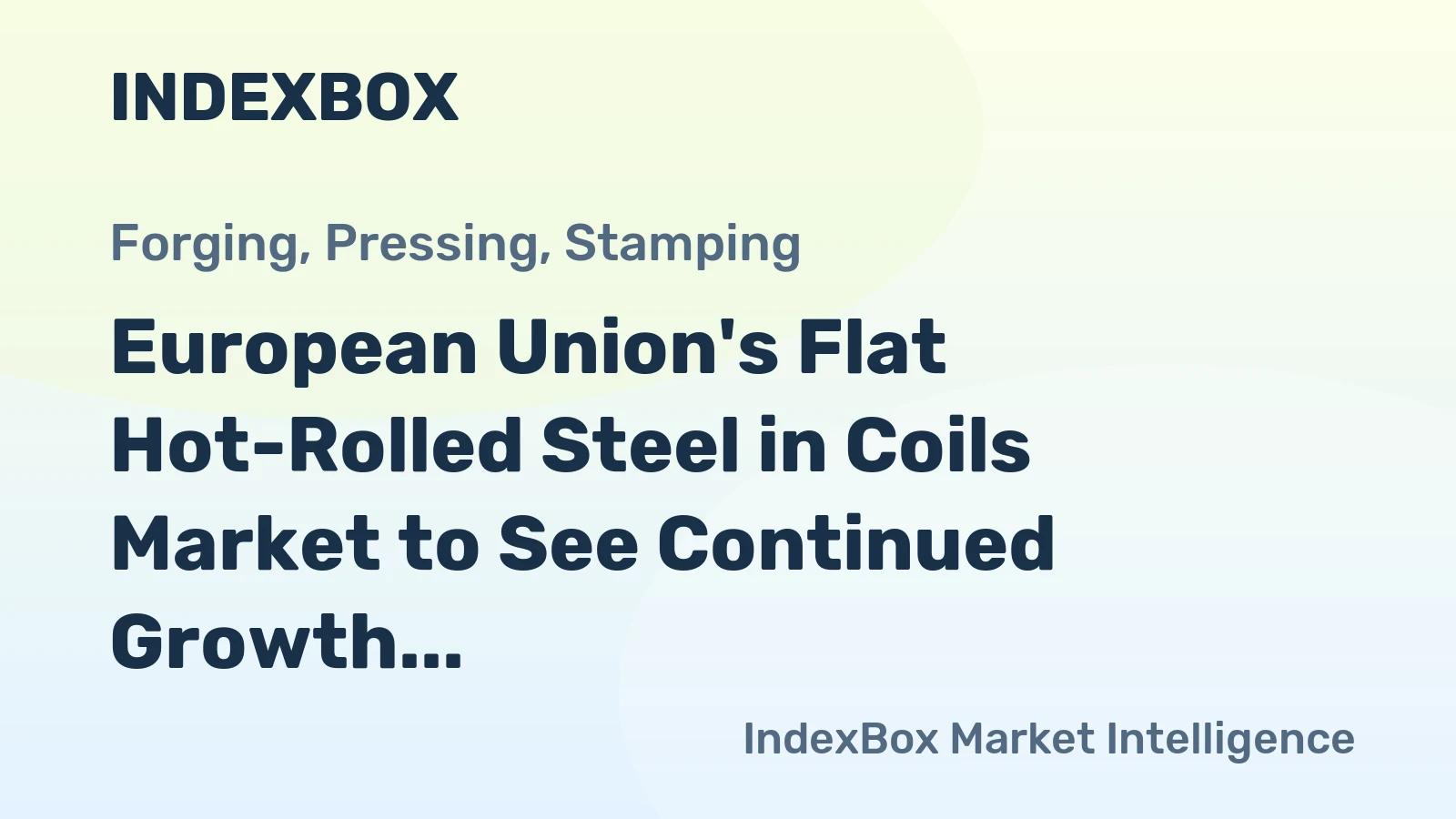 European Union's Flat Hot-Rolled Steel in Coils Market to See Continued Growth with +1.9% CAGR from 2024-2035