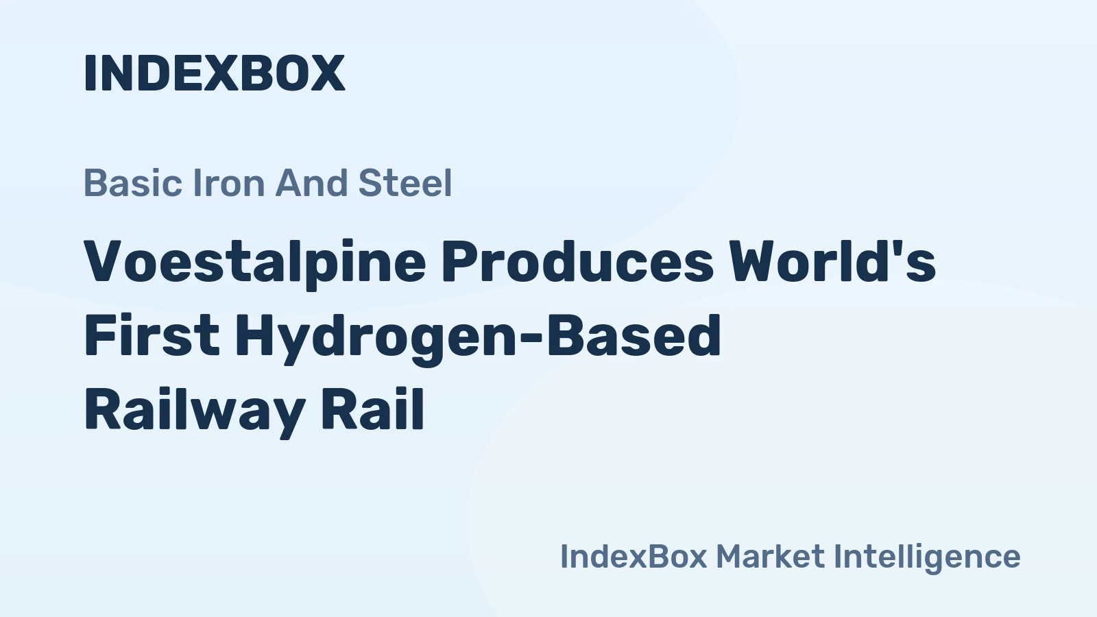 Voestalpine Produces World's First Hydrogen-Based Railway Rail