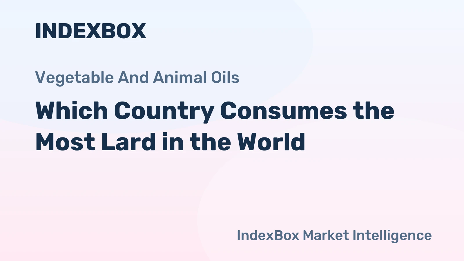 Which Country Consumes the Most Lard in the World?