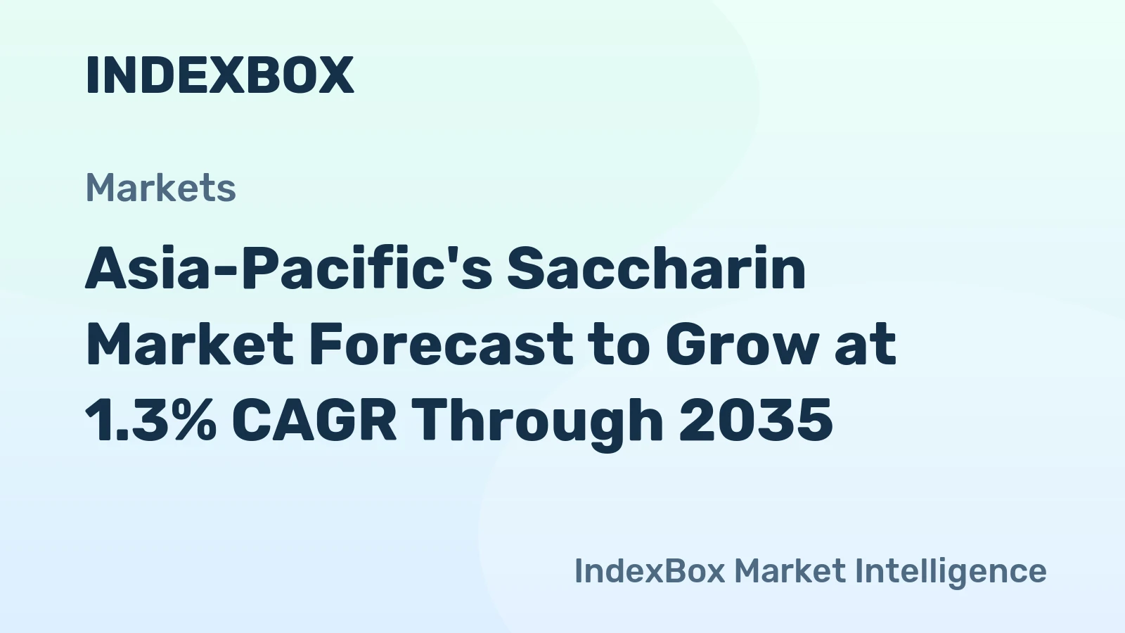 Asia-Pacific's Saccharin Market Forecast to Grow at 1.3% CAGR Through 2035