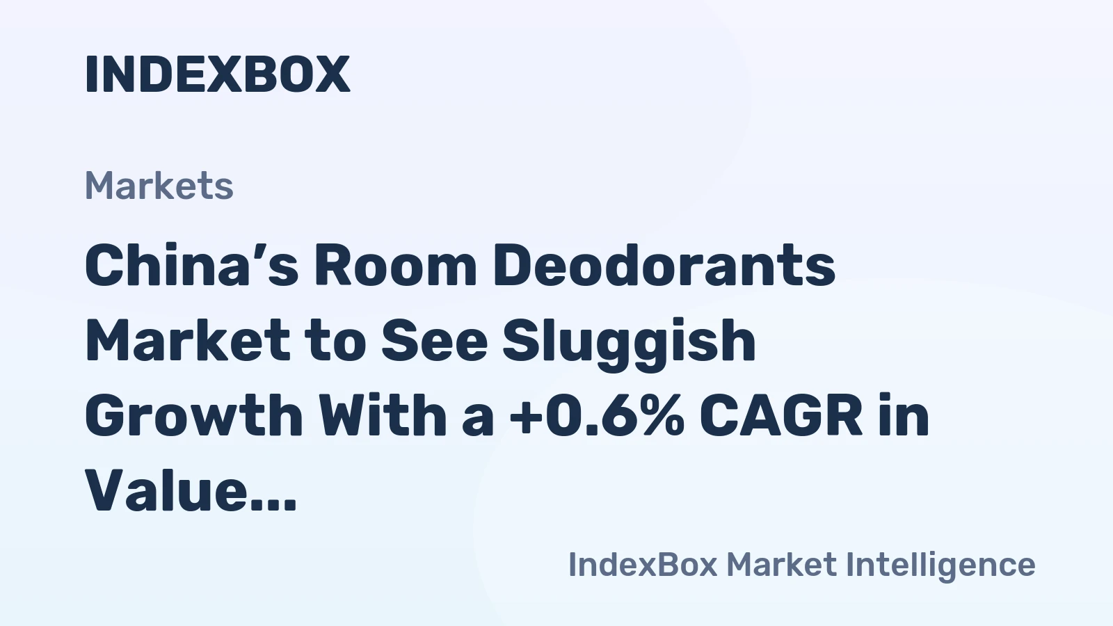 China’s Room Deodorants Market to See Sluggish Growth With a +0.6% CAGR in Value