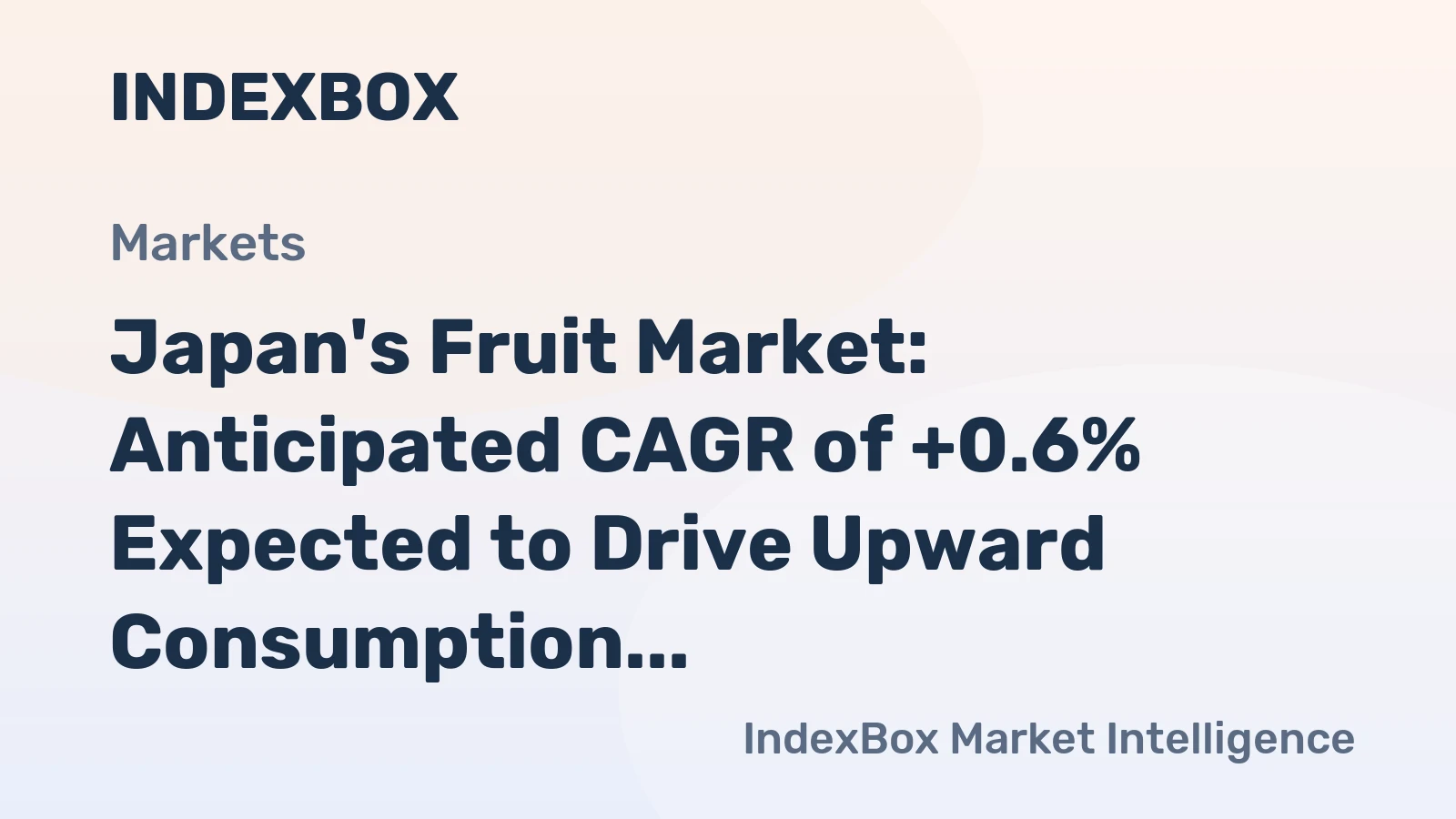 Japan's Fruit Market: Anticipated CAGR of +0.6% Expected to Drive Upward Consumption Trend Over Next Decade