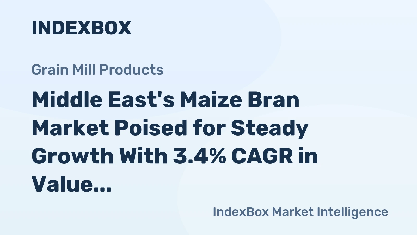 Middle East's Maize Bran Market Poised for Steady Growth With 3.4% CAGR in Value