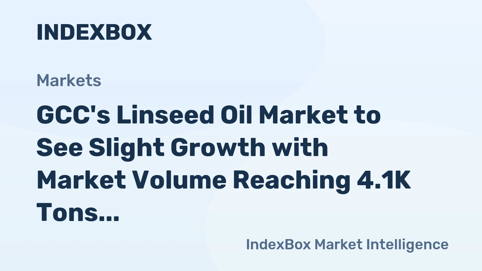 GCC's Linseed Oil Market to See Slight Growth with Market Volume Reaching 4.1K Tons and Value at $6.7M by 2035