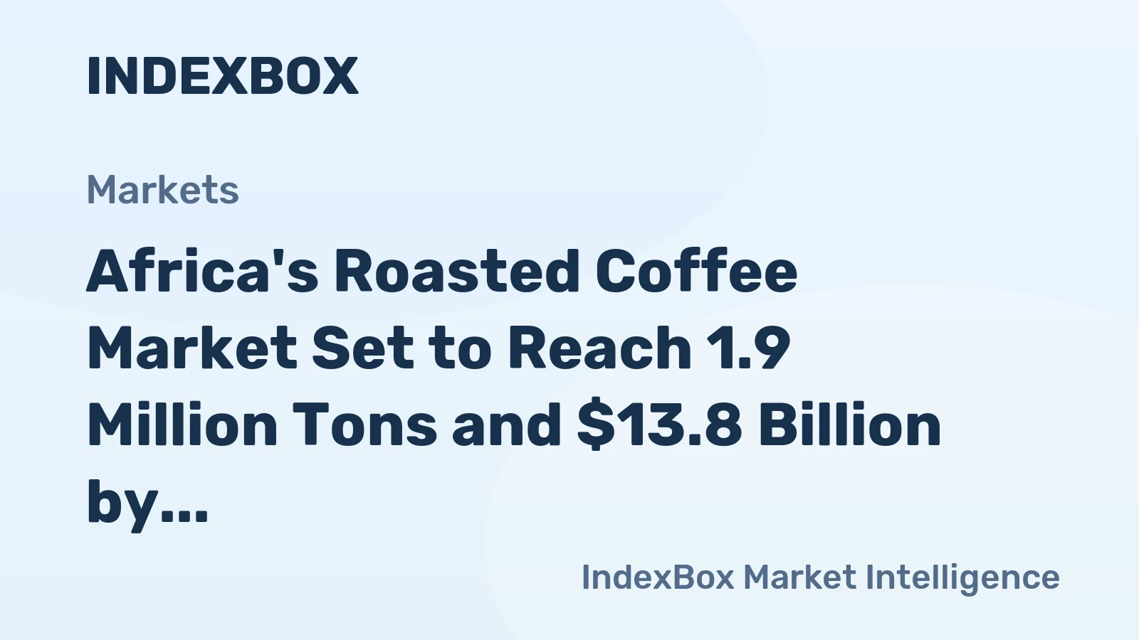 Africa's Roasted Coffee Market Set to Reach 1.9 Million Tons and $13.8 Billion by 2035