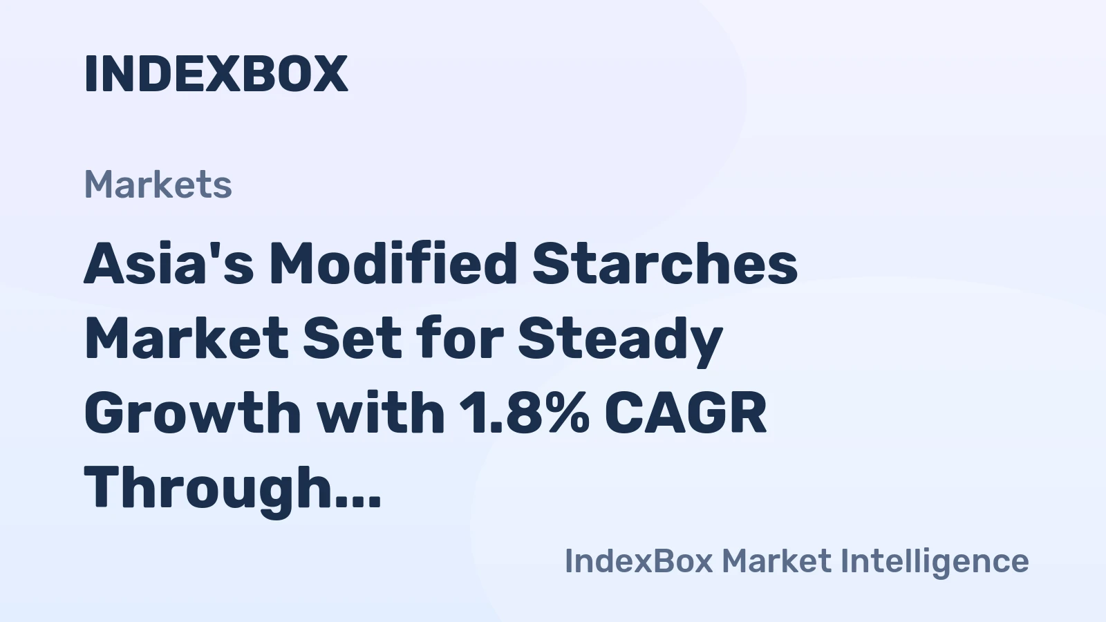 Asia's Modified Starches Market Set for Steady Growth with 1.8% CAGR Through 2035