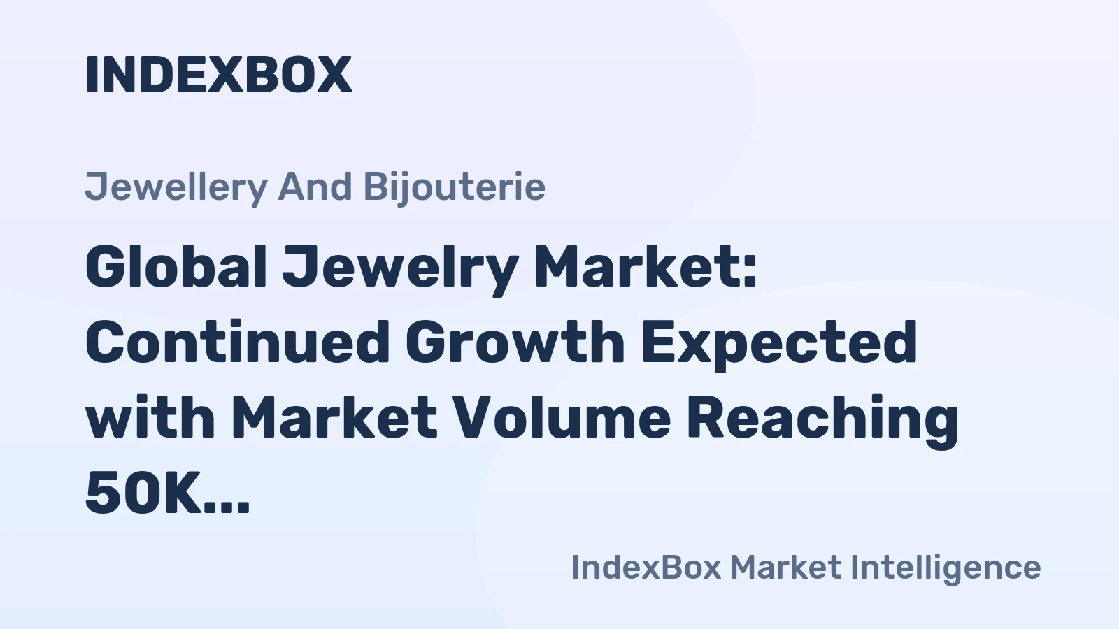 Global Jewelry Market: Continued Growth Expected with Market Volume Reaching 50K Tons and Market Value of $457.4B by 2035
