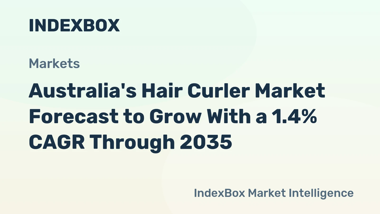 Australia's Hair Curler Market Forecast to Grow With a 1.4% CAGR Through 2035