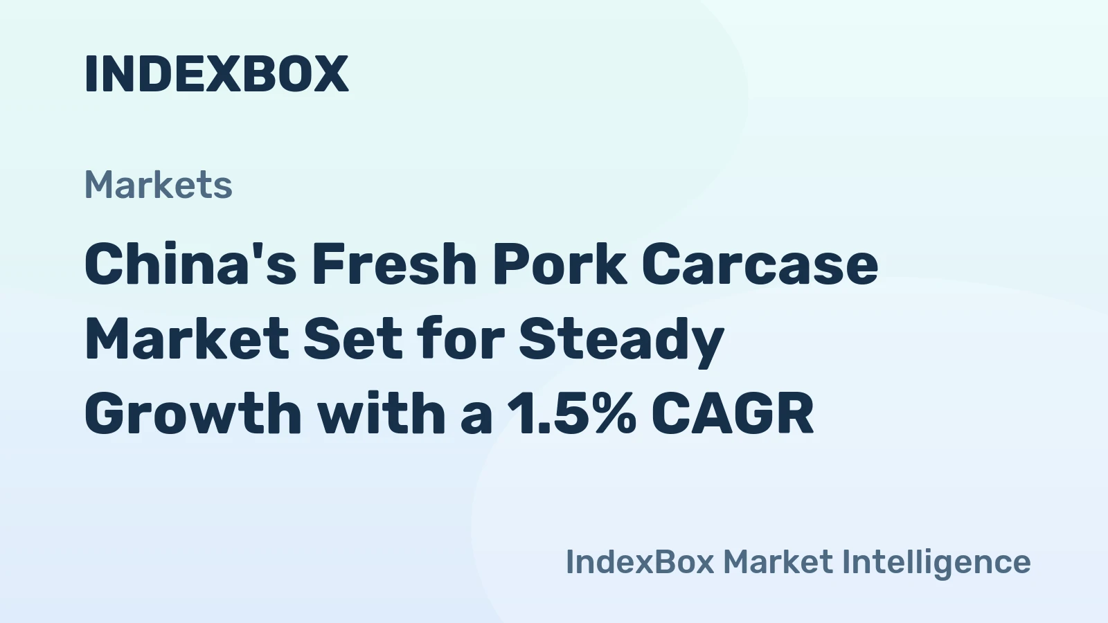 China's Fresh Pork Carcase Market Set for Steady Growth with a 1.5% CAGR