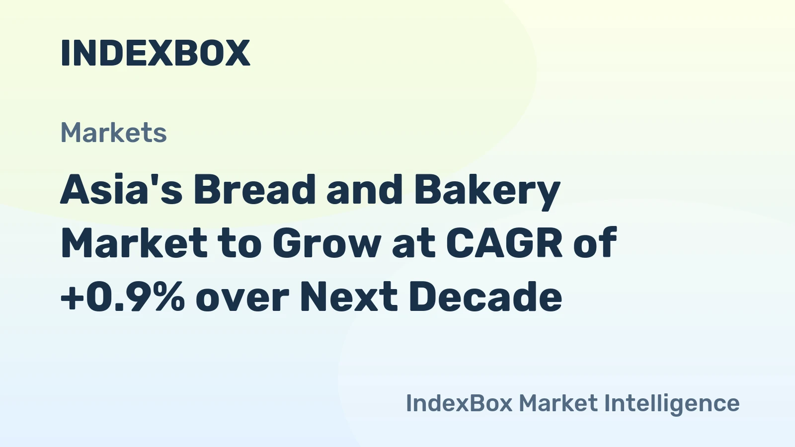Asia's Bread and Bakery Market to Grow at CAGR of +0.9% over Next Decade