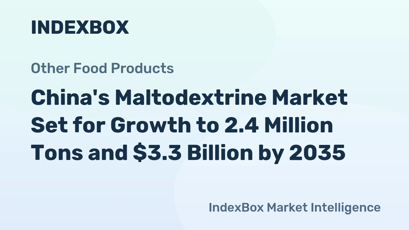 China's Maltodextrine Market Set for Growth to 2.4 Million Tons and $3.3 Billion by 2035