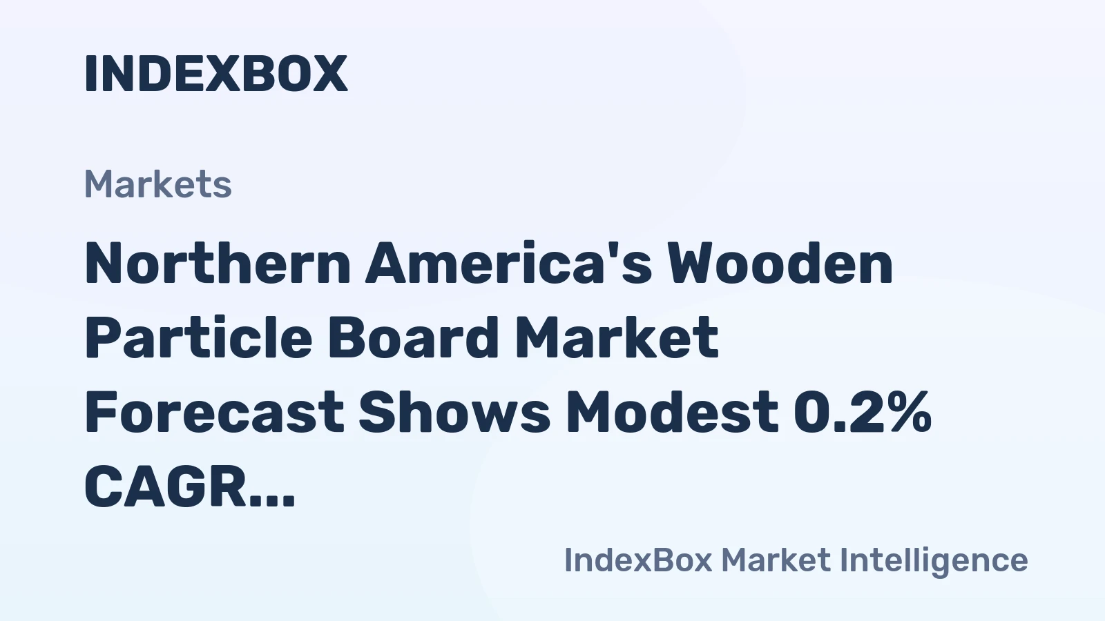 Northern America's Wooden Particle Board Market Forecast Shows Modest 0.2% CAGR Growth Through 2035