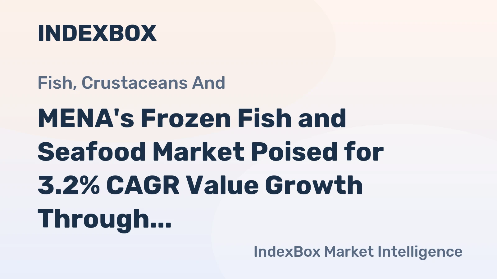 MENA's Frozen Fish and Seafood Market Poised for 3.2% CAGR Value Growth Through 2035