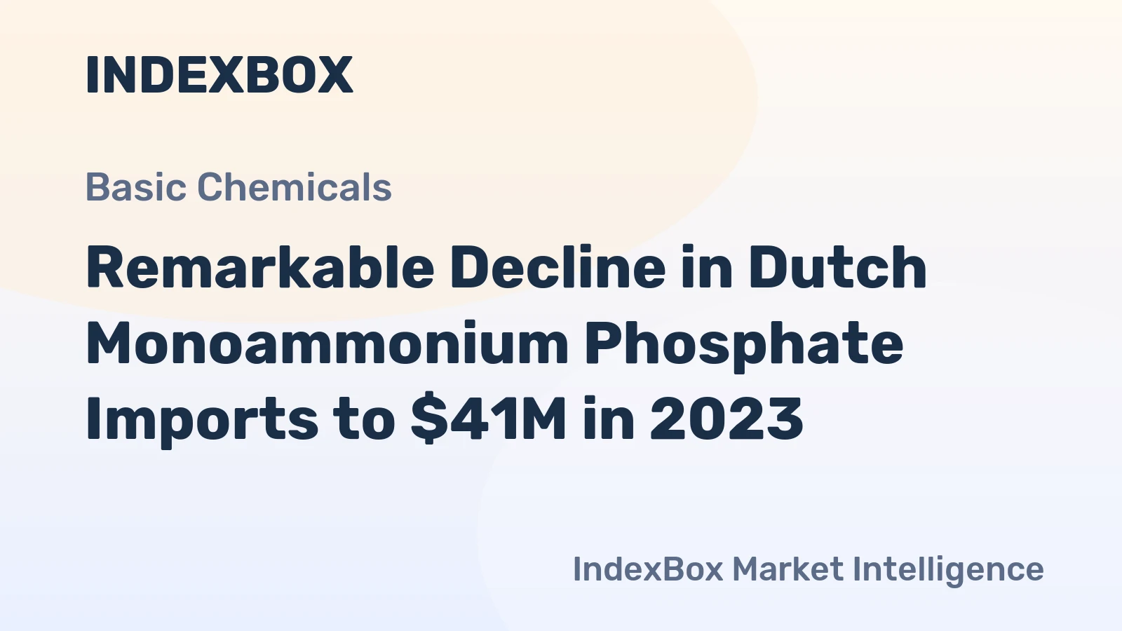 Remarkable Decline in Dutch Monoammonium Phosphate Imports to $41M in 2023