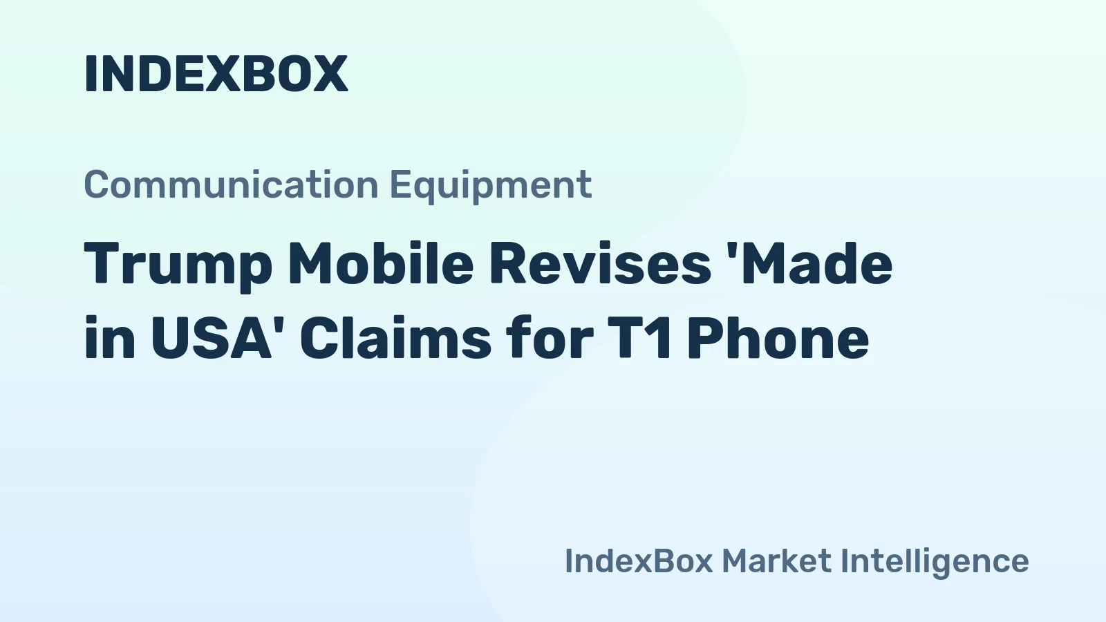 Trump Mobile Revises 'Made in USA' Claims for T1 Phone