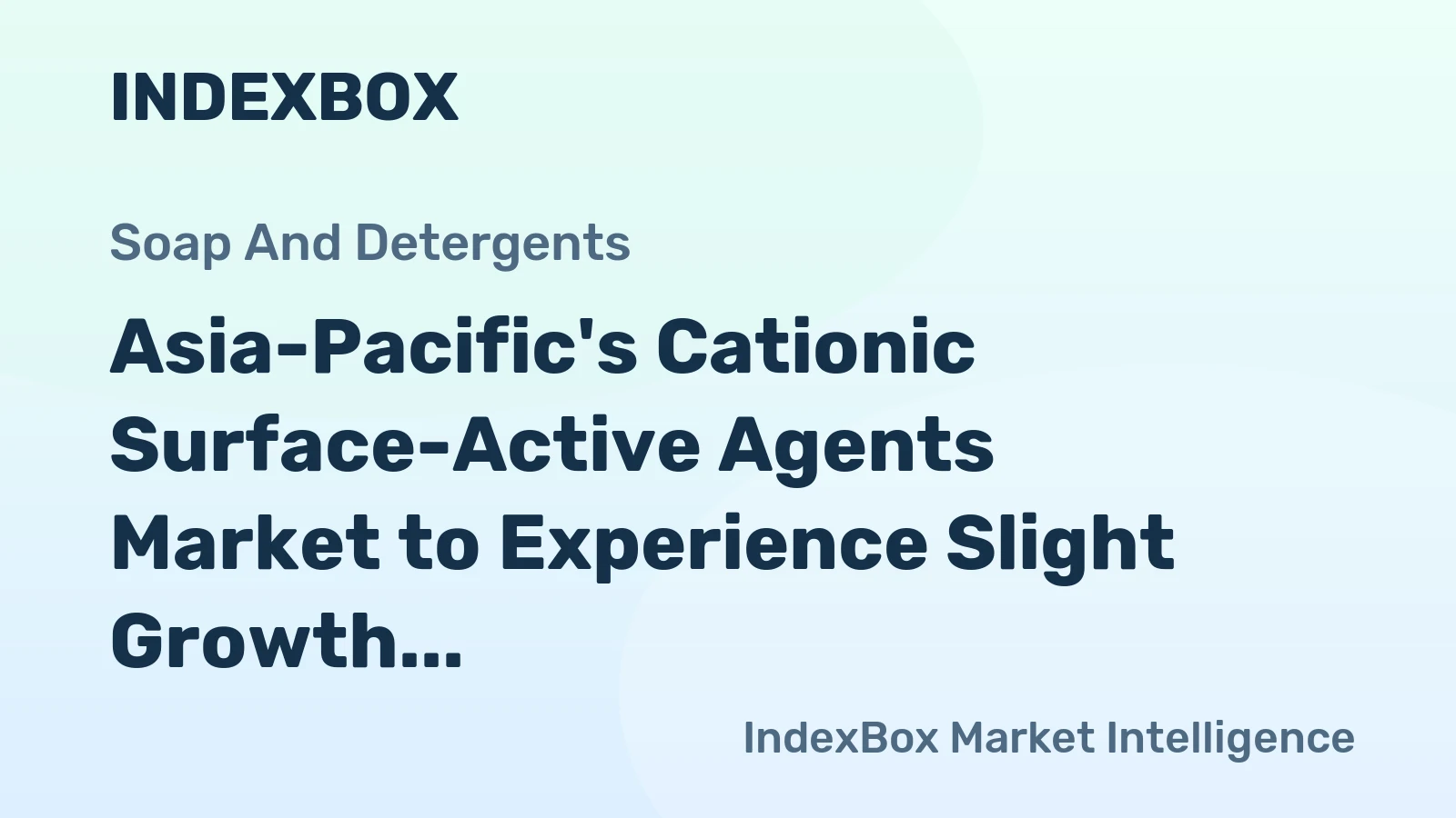 Asia-Pacific's Cationic Surface-Active Agents Market to Experience Slight Growth with +0.8% CAGR by 2035