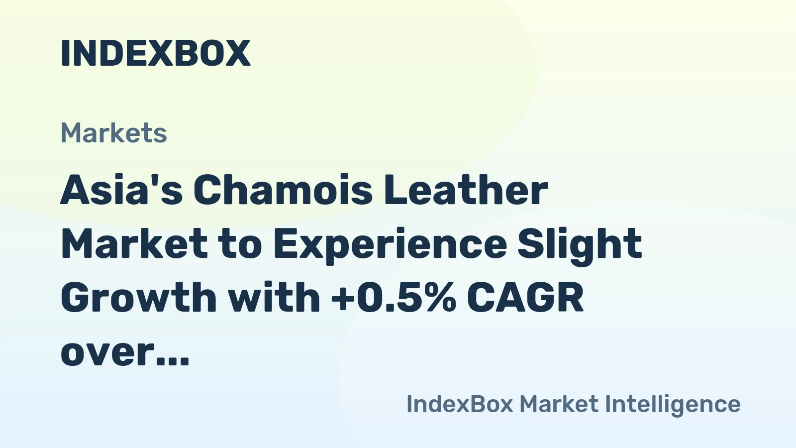 Asia's Chamois Leather Market to Experience Slight Growth with +0.5% CAGR over the Next Decade