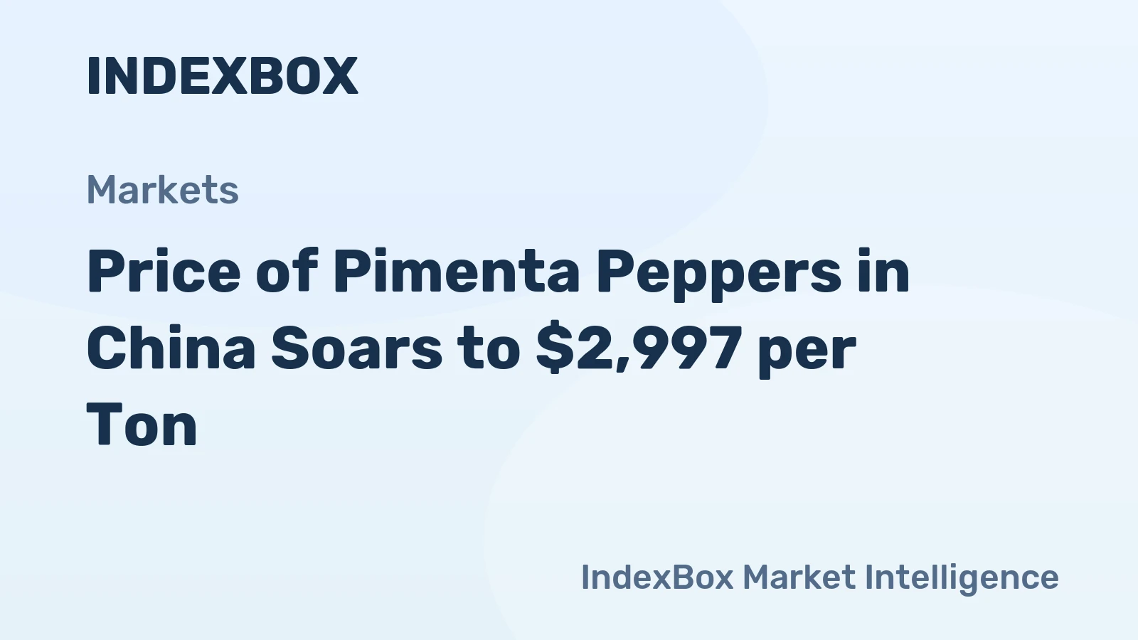 Price of Pimenta Peppers in China Soars to $2,997 per Ton