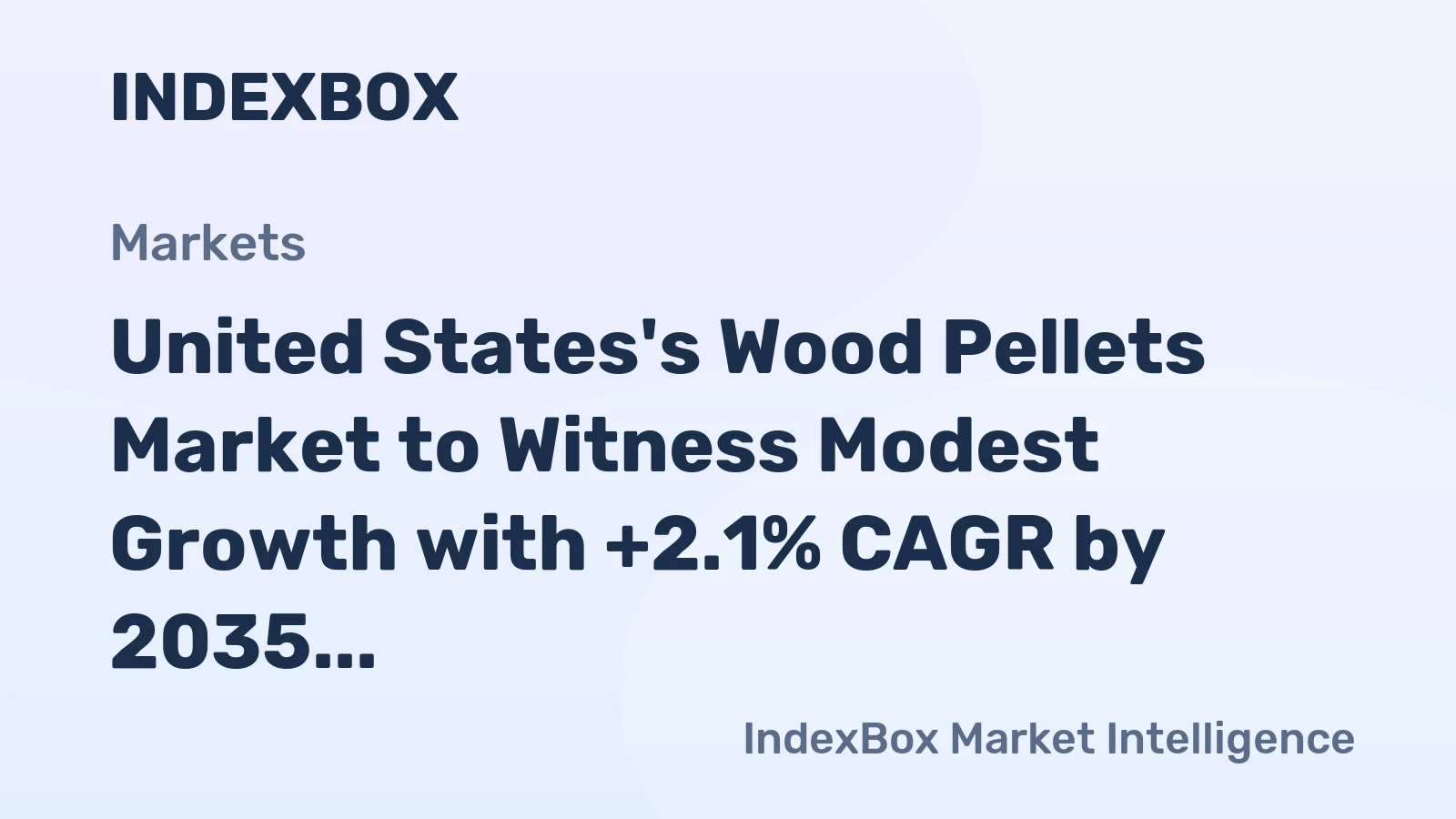 United States's Wood Pellets Market to Witness Modest Growth with +2.1% CAGR by 2035