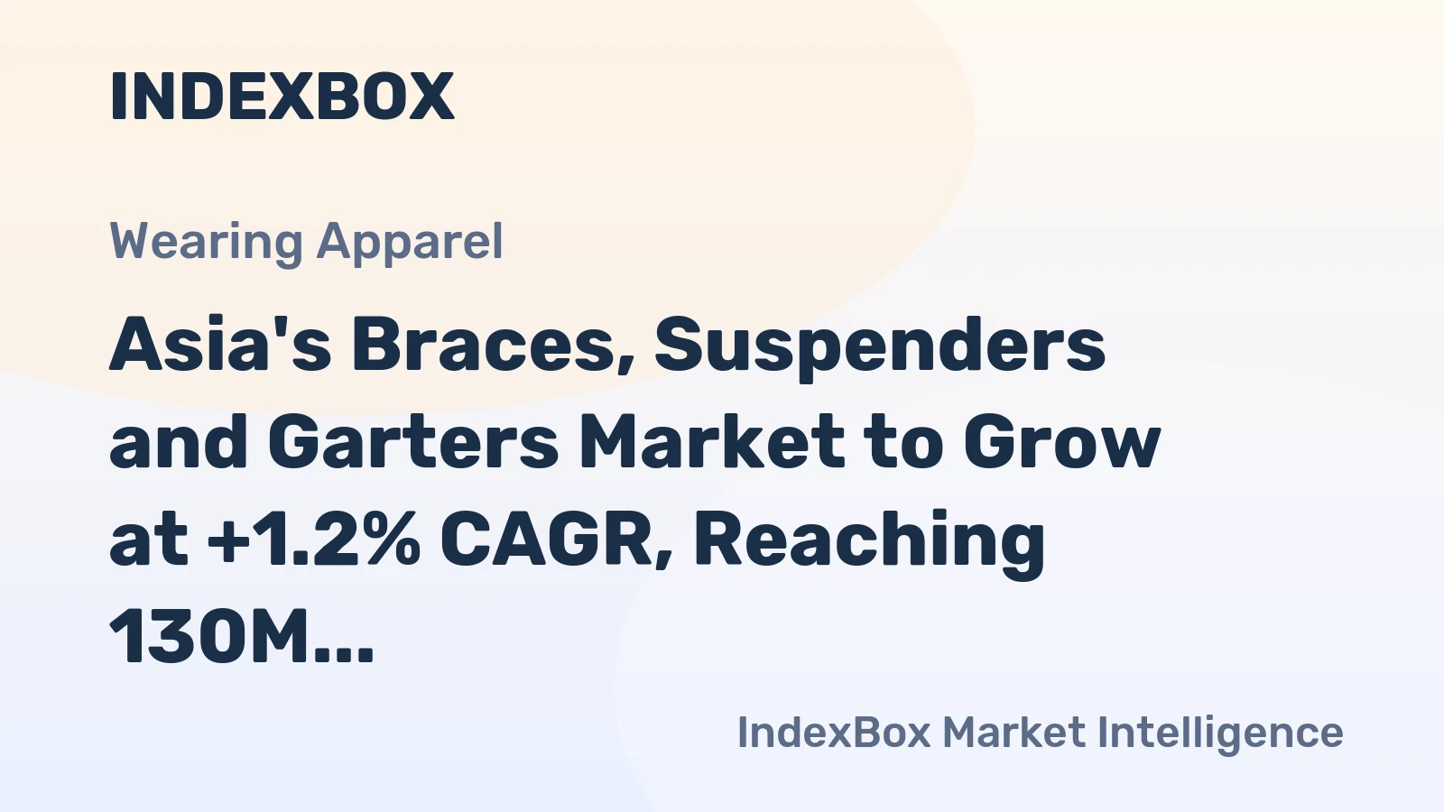 Asia's Braces, Suspenders and Garters Market to Grow at +1.2% CAGR, Reaching 130M Units by 2035