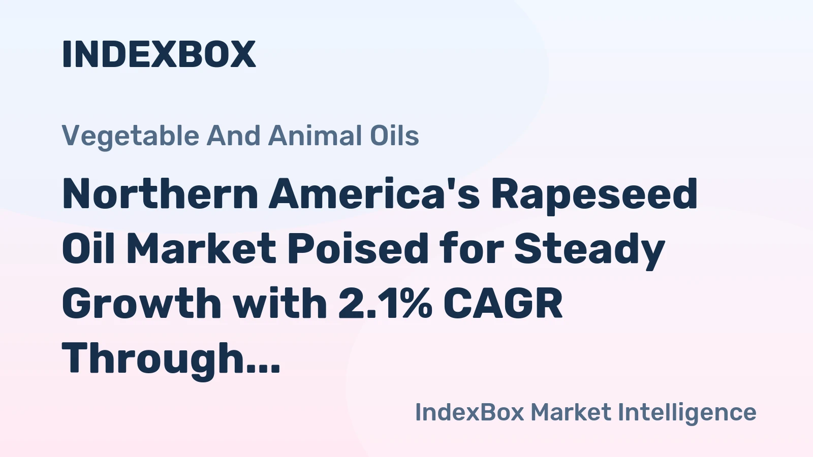Northern America's Rapeseed Oil Market Poised for Steady Growth with 2.1% CAGR Through 2035