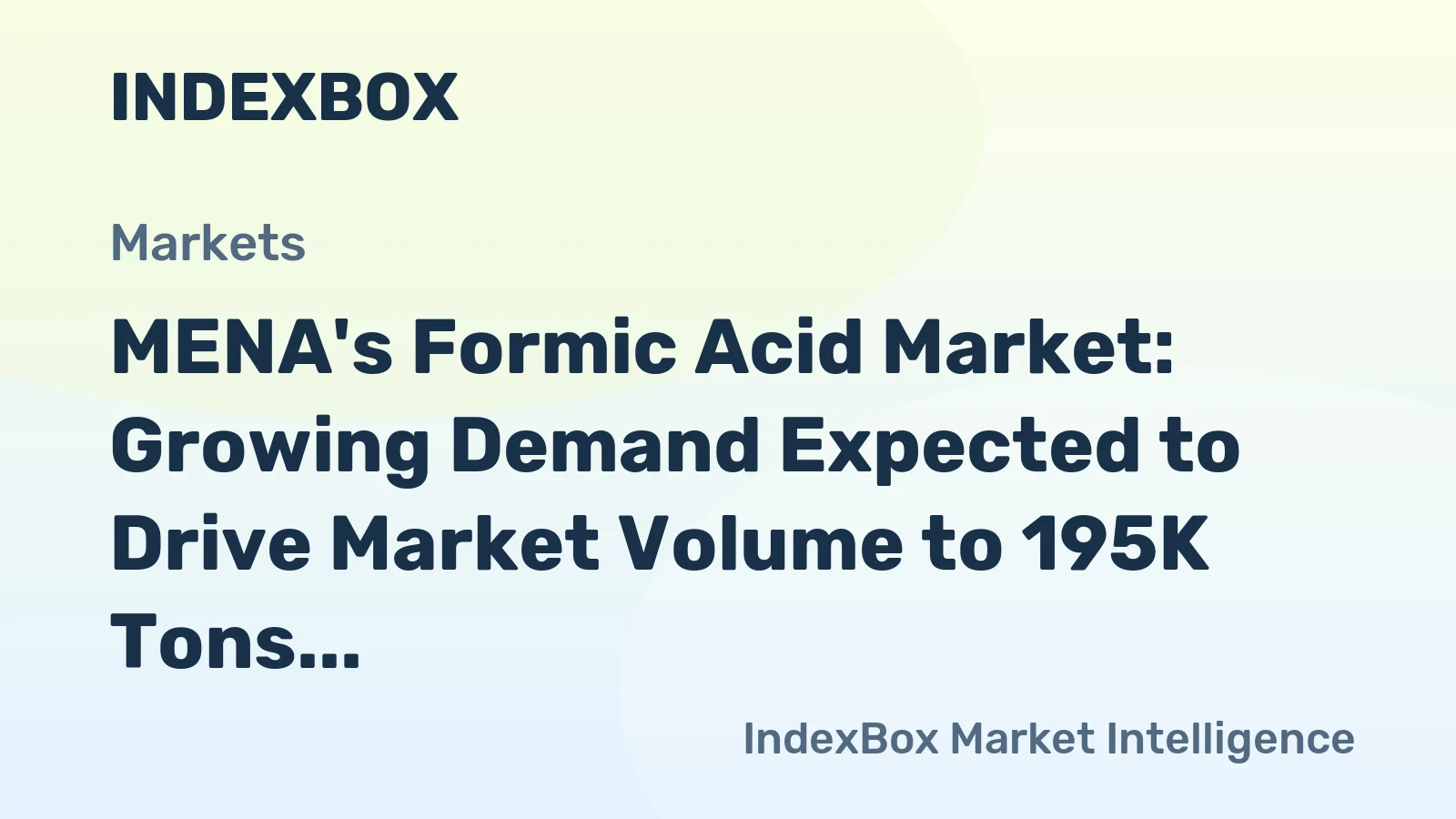 MENA's Formic Acid Market: Growing Demand Expected to Drive Market Volume to 195K Tons by 2035, Valued at $161M