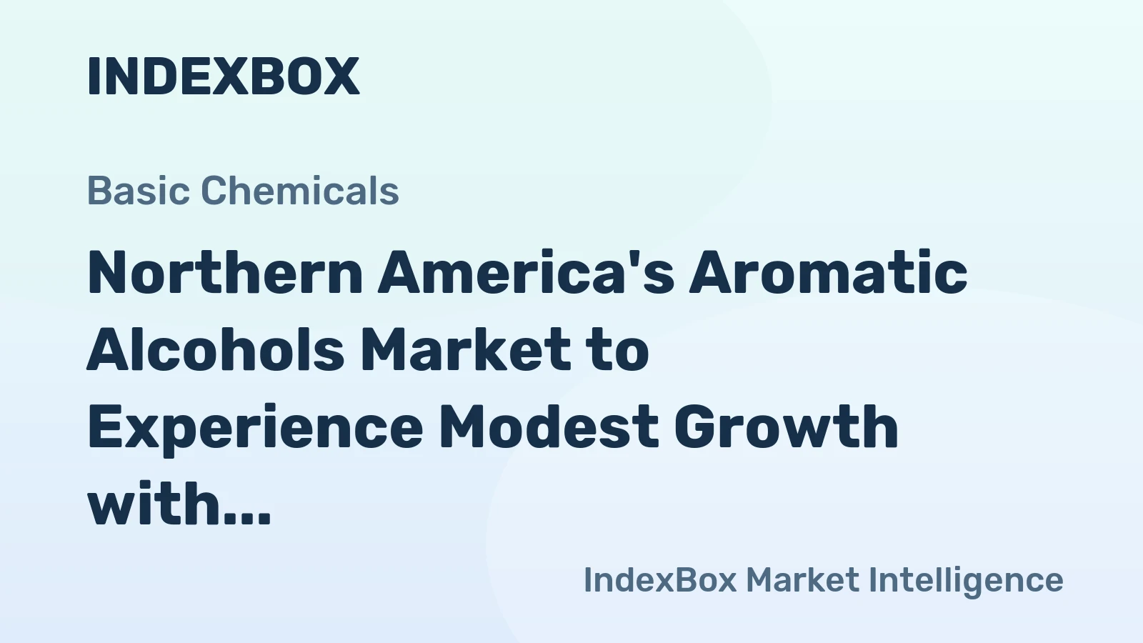 Northern America's Aromatic Alcohols Market to Experience Modest Growth with +0.9% CAGR Over Next Decade