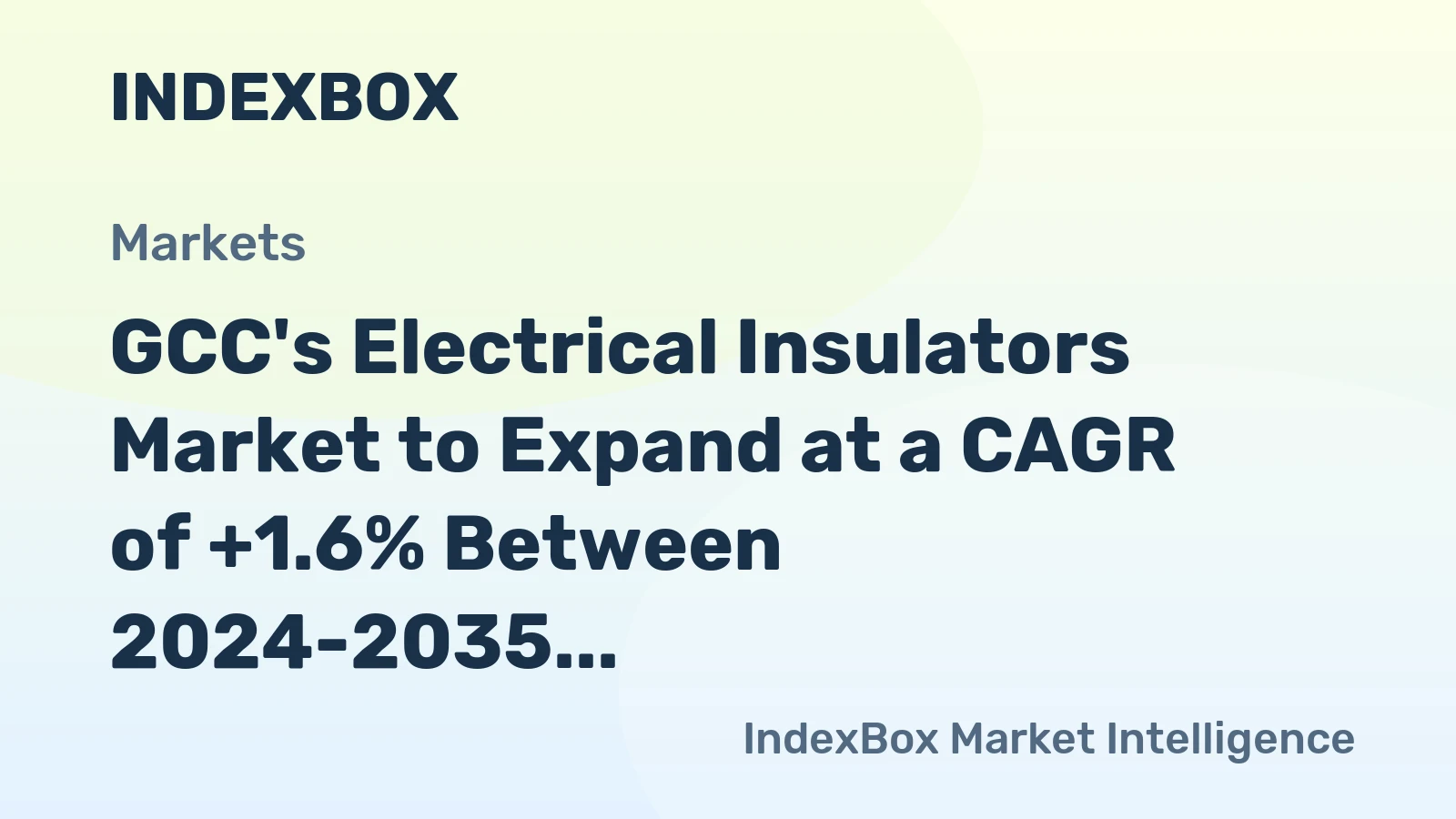 GCC's Electrical Insulators Market to Expand at a CAGR of +1.6% Between 2024-2035, Reaching 73M Units
