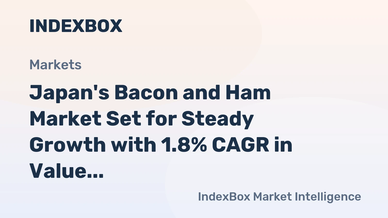 Japan's Bacon and Ham Market Set for Steady Growth with 1.8% CAGR in Value