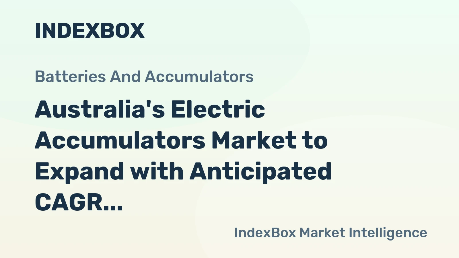 Australia's Electric Accumulators Market to Expand with Anticipated CAGR of +2.5% from 2024 to 2035, Reaching $3.9B by End of Period