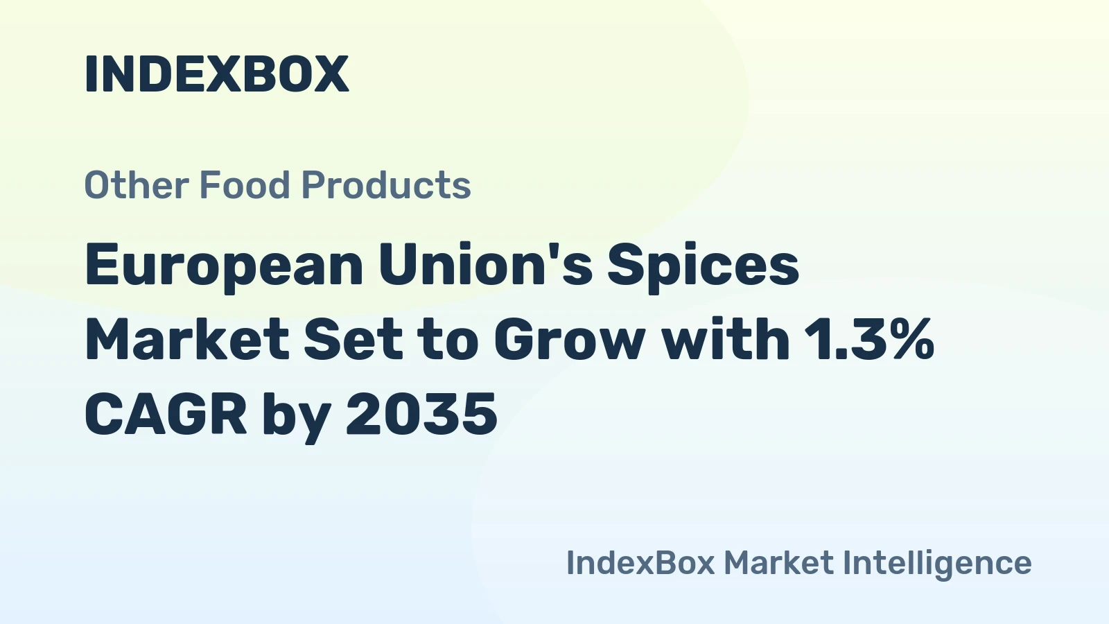 European Union's Spices Market Set to Grow with 1.3% CAGR by 2035