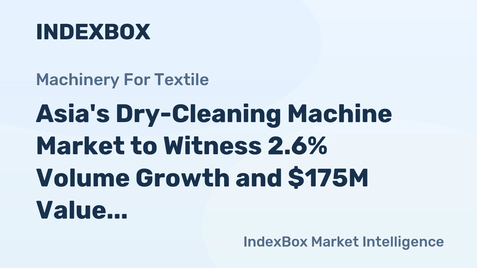 Asia's Dry-Cleaning Machine Market to Witness 2.6% Volume Growth and $175M Value by 2035