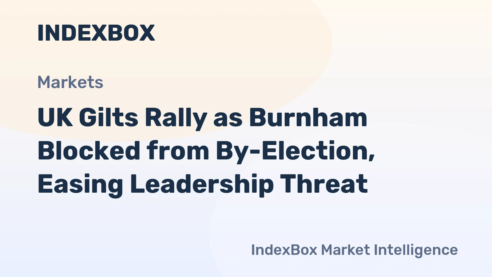 UK Gilts Rally as Burnham Blocked from By-Election, Easing Leadership Threat
