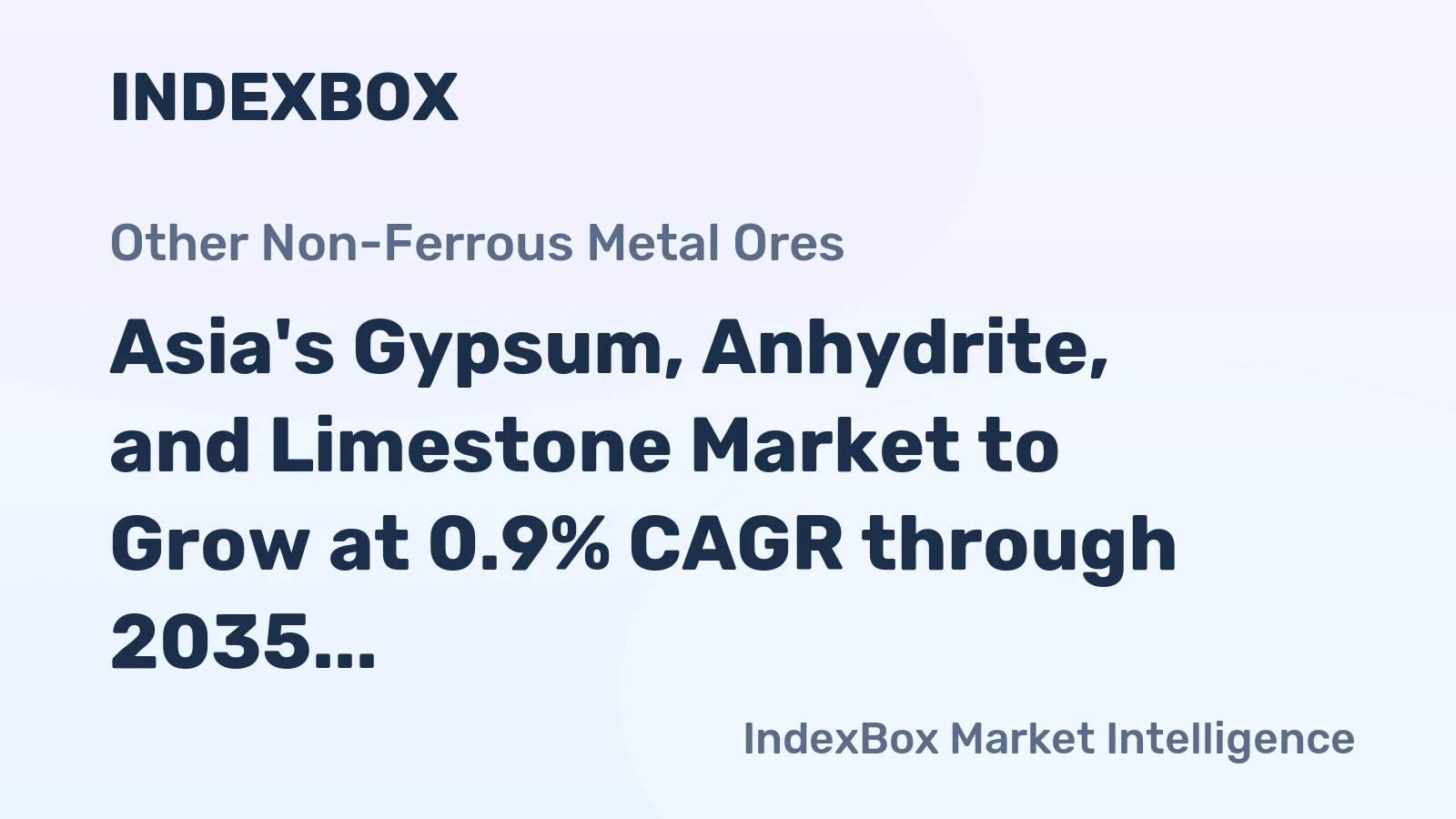 Asia's Gypsum, Anhydrite, and Limestone Market to Grow at 0.9% CAGR through 2035