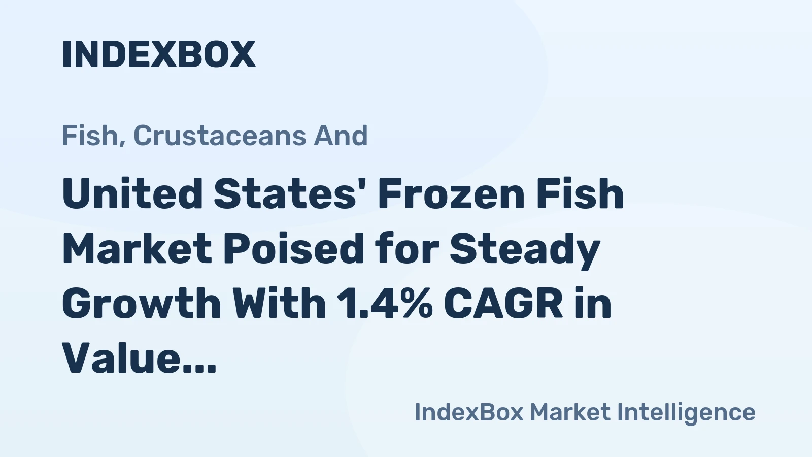 United States' Frozen Fish Market Poised for Steady Growth With 1.4% CAGR in Value Through 2035