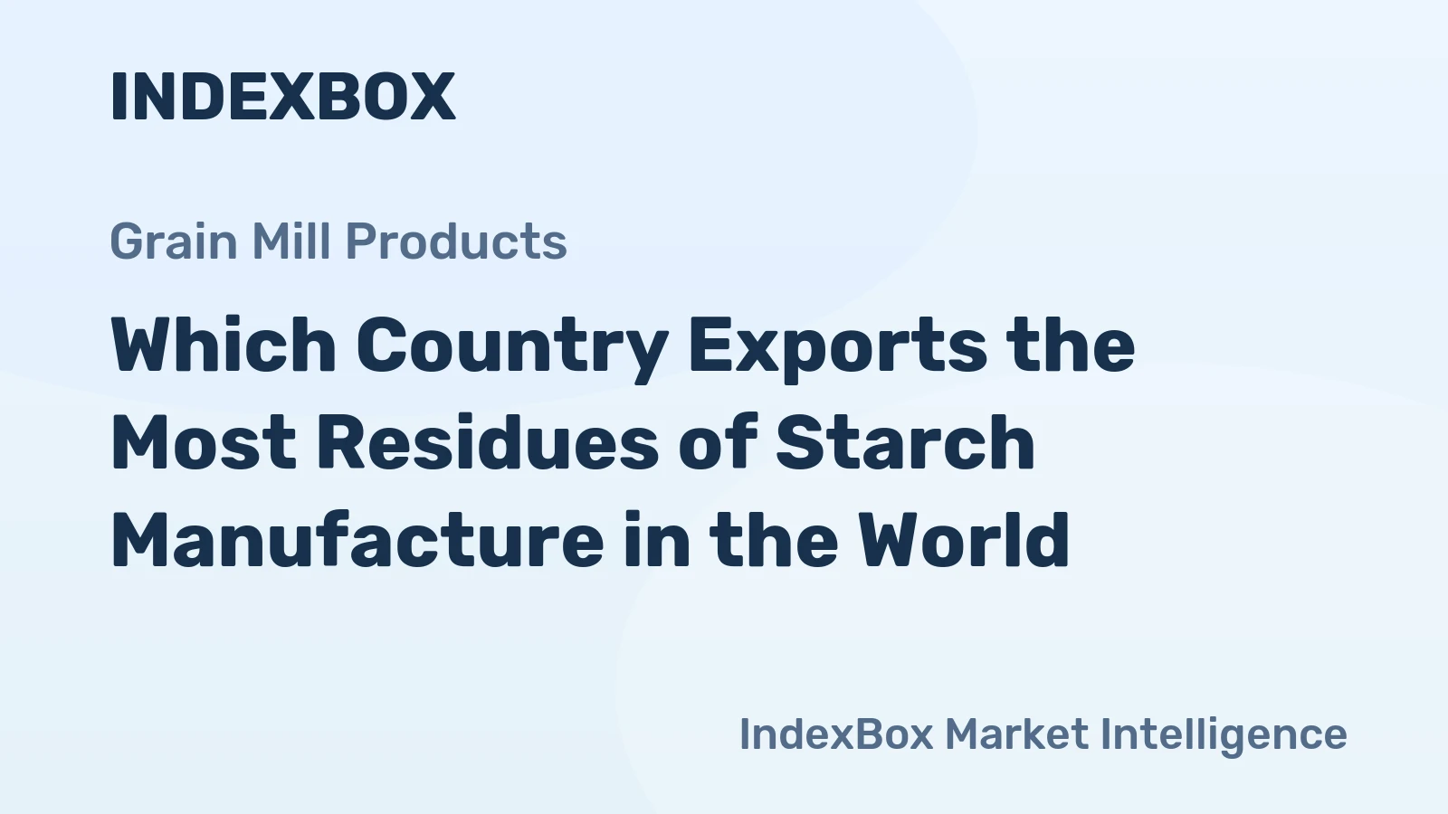 Which Country Exports the Most Residues of Starch Manufacture in the World?