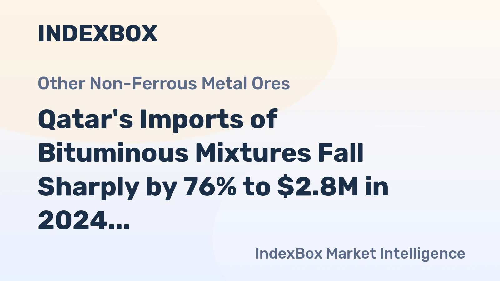 Qatar's Imports of Bituminous Mixtures Fall Sharply by 76% to $2.8M in 2024