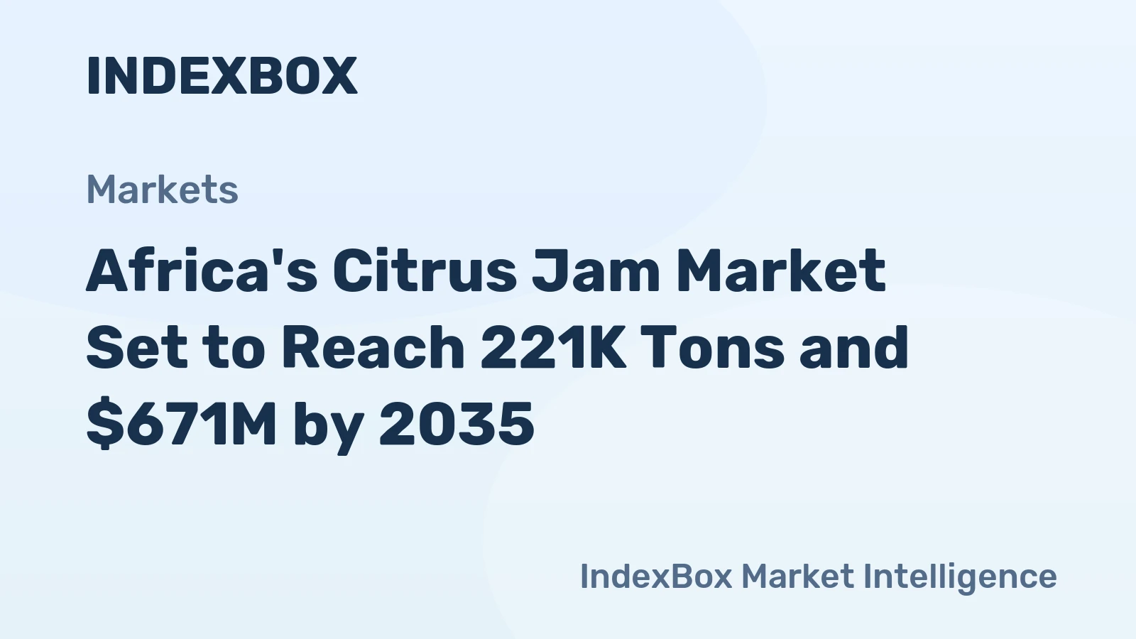 Africa's Citrus Jam Market Set to Reach 221K Tons and $671M by 2035