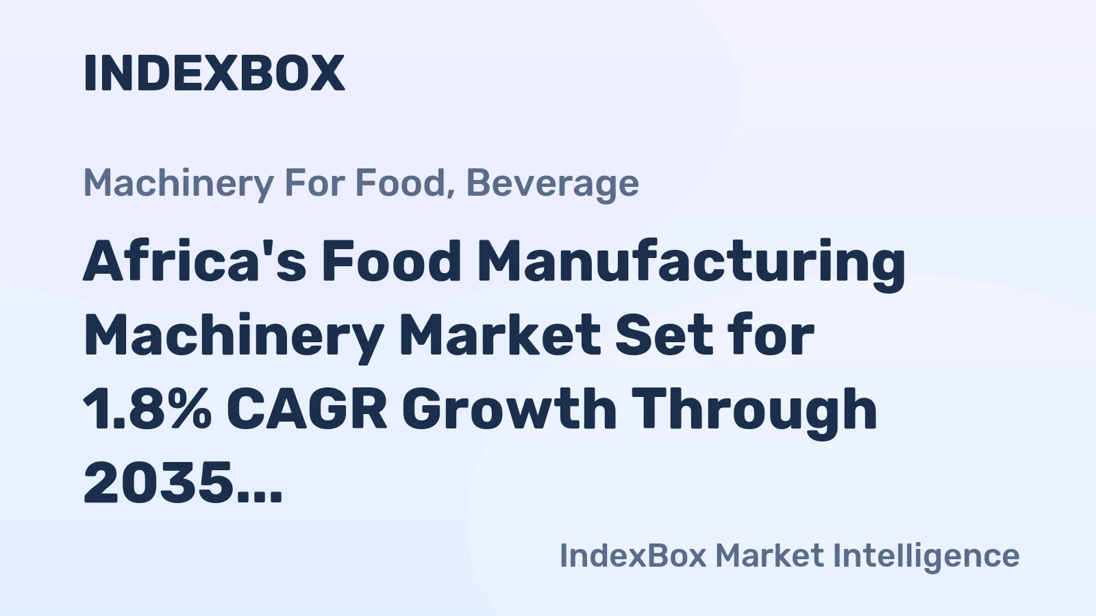 Africa's Food Manufacturing Machinery Market Set for 1.8% CAGR Growth Through 2035