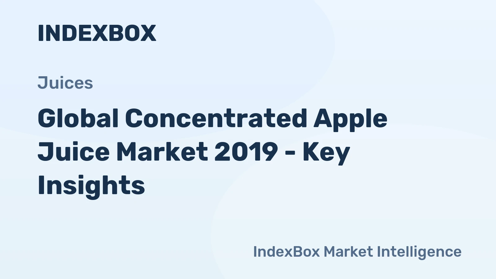 Global Concentrated Apple Juice Market 2019 - Key Insights