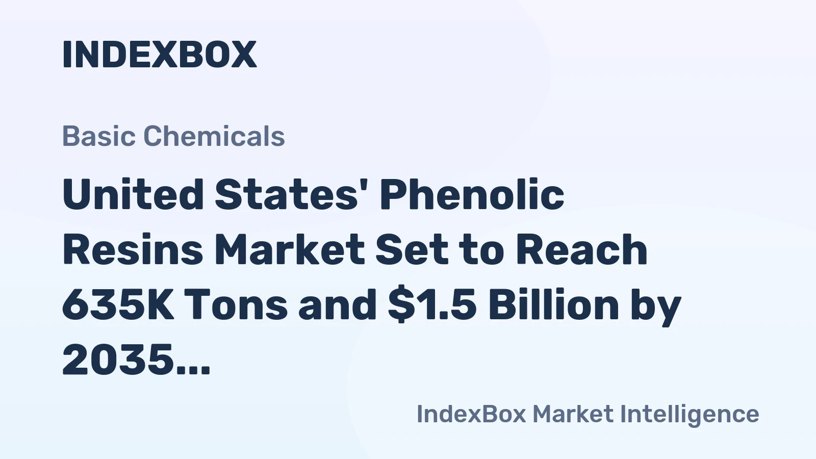 United States' Phenolic Resins Market Set to Reach 635K Tons and $1.5 Billion by 2035