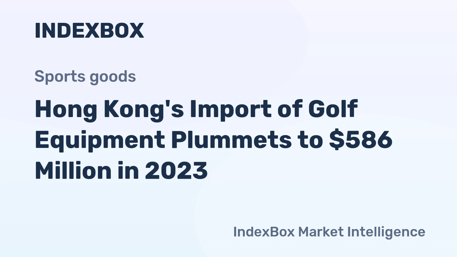 Hong Kong's Import of Golf Equipment Plummets to $586 Million in 2023