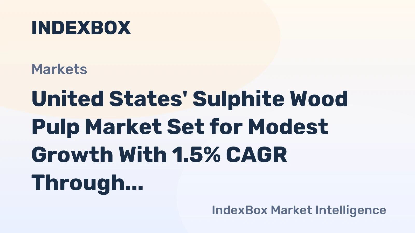 United States' Sulphite Wood Pulp Market Set for Modest Growth With 1.5% CAGR Through 2035
