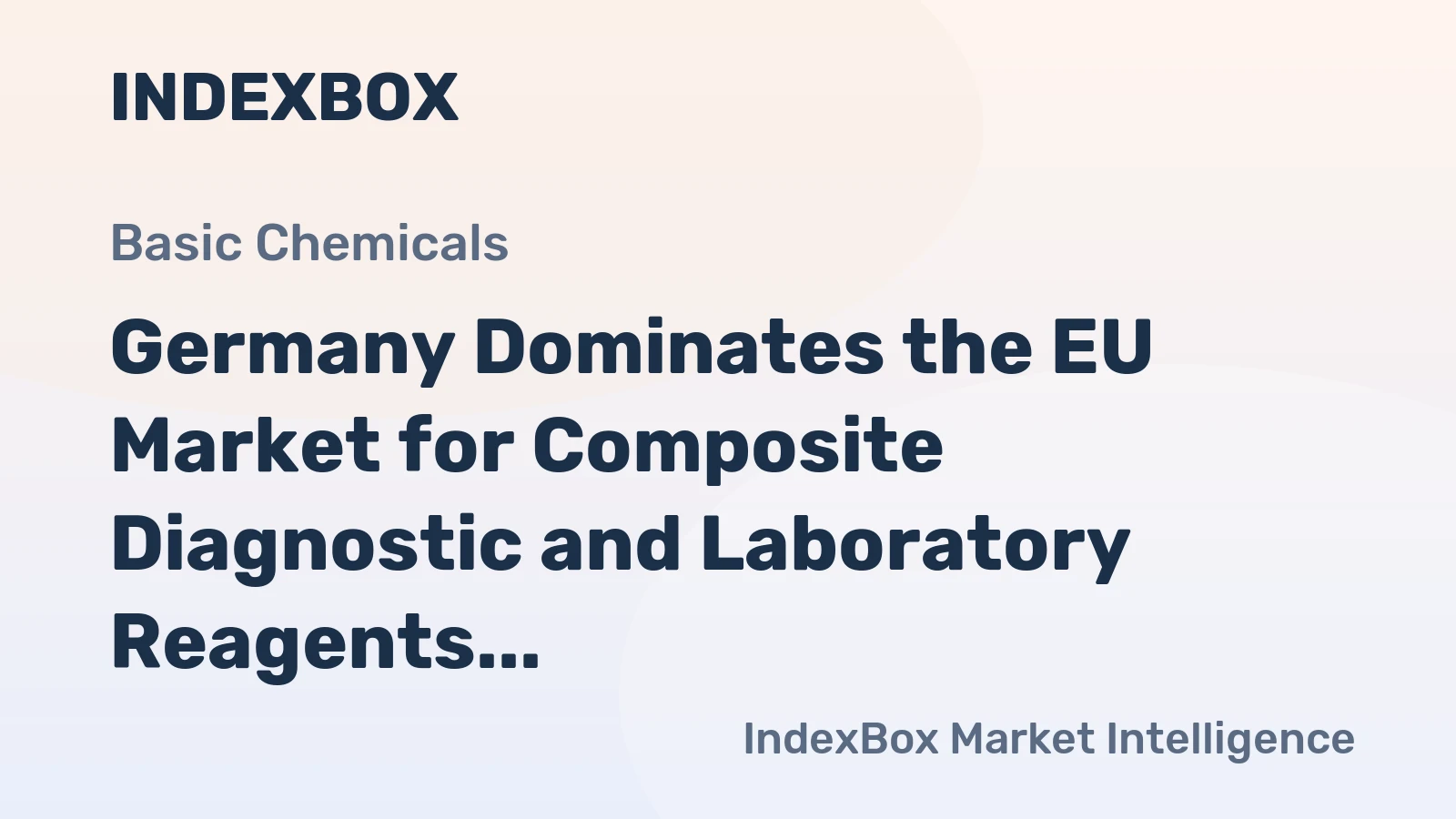 Germany Dominates the EU Market for Composite Diagnostic and Laboratory Reagents