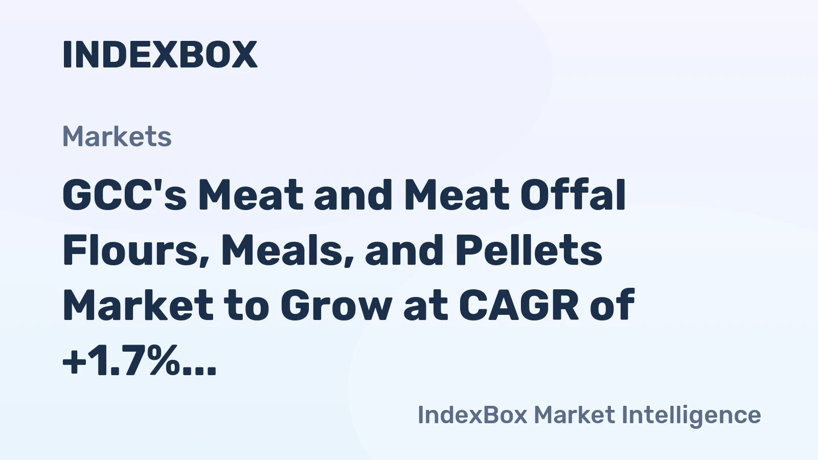 GCC's Meat and Meat Offal Flours, Meals, and Pellets Market to Grow at CAGR of +1.7% by 2035