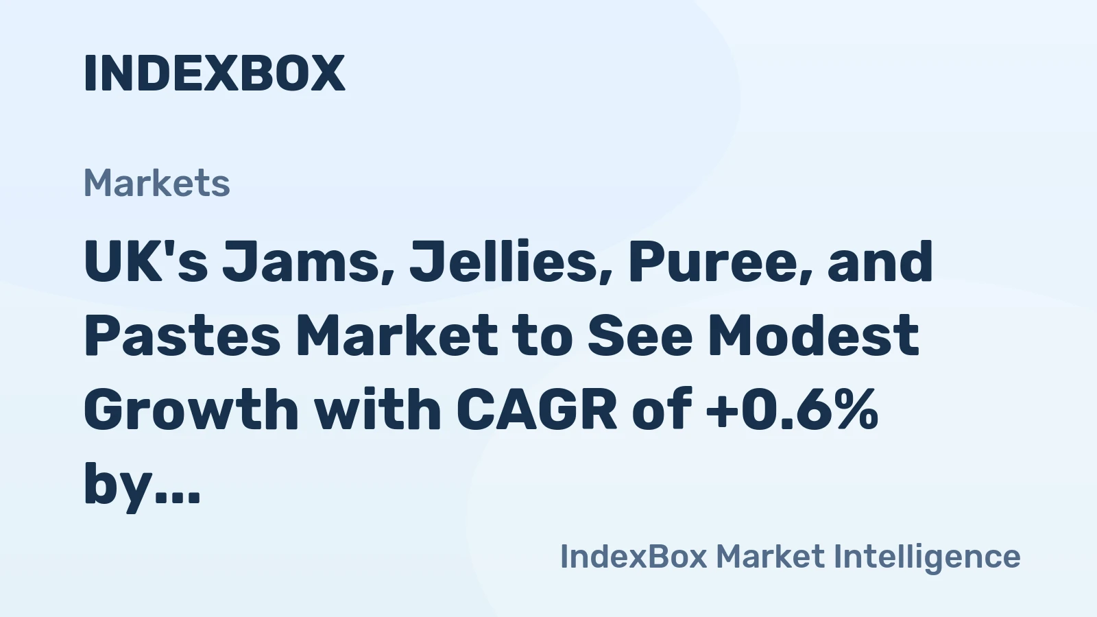 UK's Jams, Jellies, Puree, and Pastes Market to See Modest Growth with CAGR of +0.6% by 2035