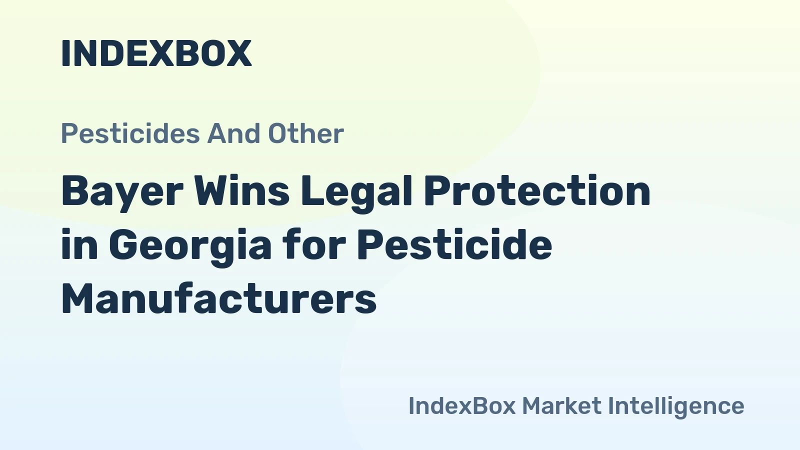 Bayer Wins Legal Protection in Georgia for Pesticide Manufacturers