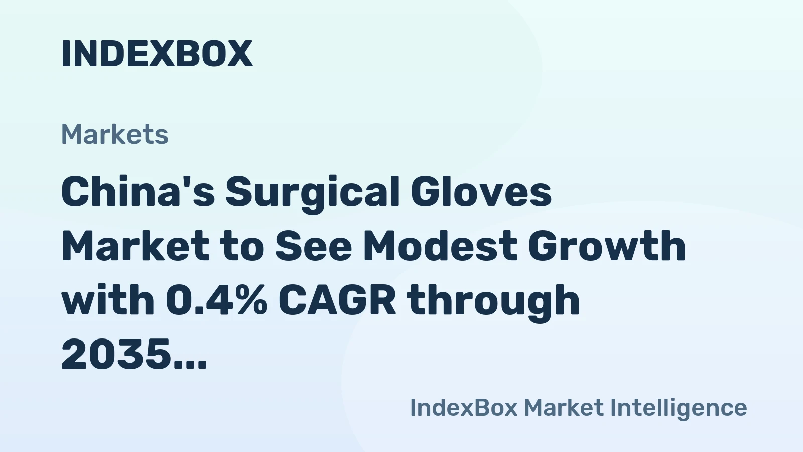 China's Surgical Gloves Market to See Modest Growth with 0.4% CAGR through 2035, Reaching 27B Pairs