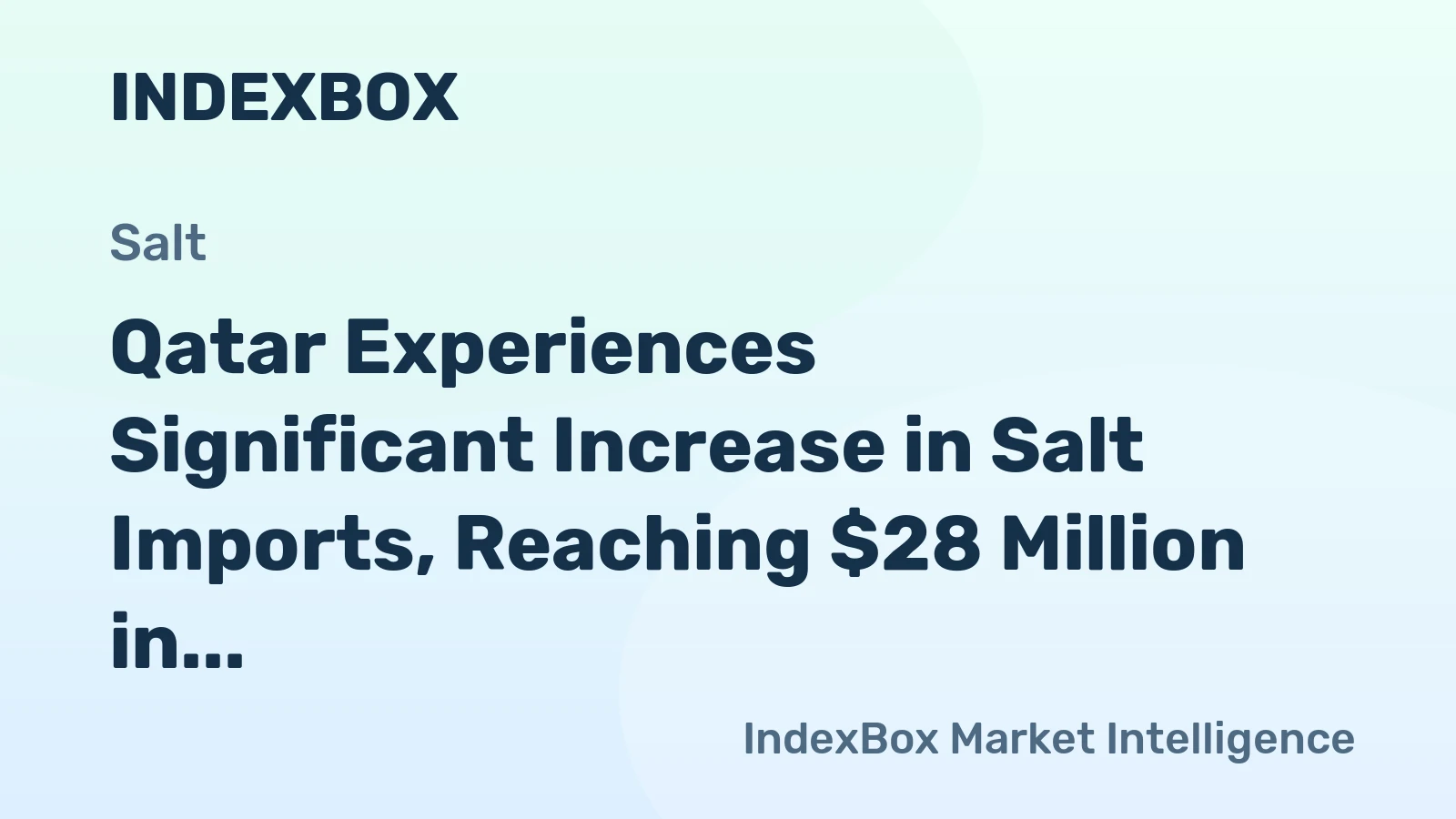 Qatar Experiences Significant Increase in Salt Imports, Reaching $28 Million in 2024