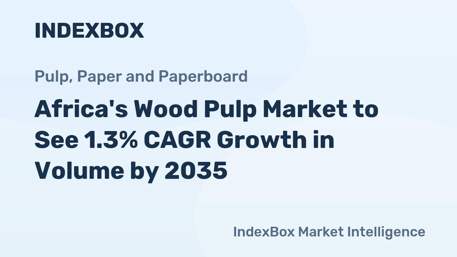 Africa's Wood Pulp Market to See 1.3% CAGR Growth in Volume by 2035